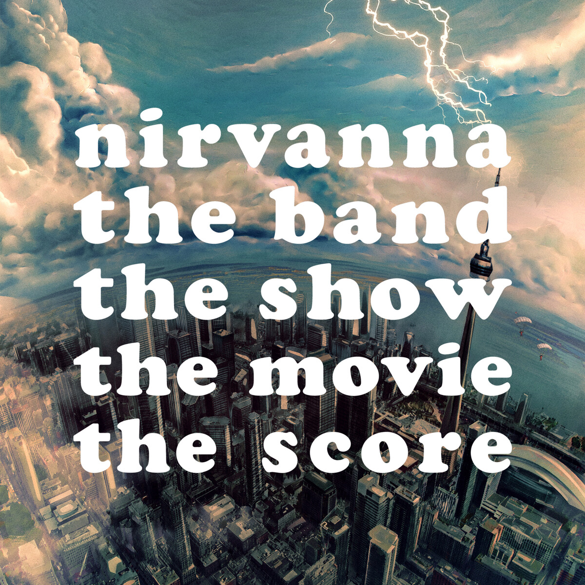 Nirvanna the Band the Show the Movie the Score by Jay McCarrol (Album ...