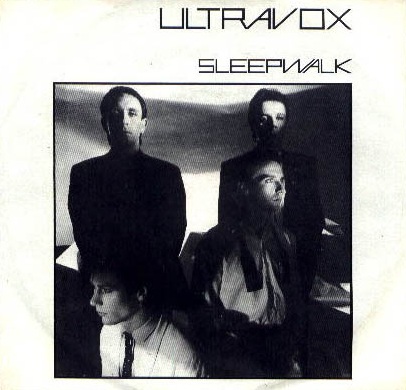 Sleepwalk / Waiting by Ultravox (Single, Synthpop): Reviews, Ratings ...