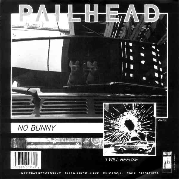 I Will Refuse / No Bunny by Pailhead (Single, Industrial Rock): Reviews ...