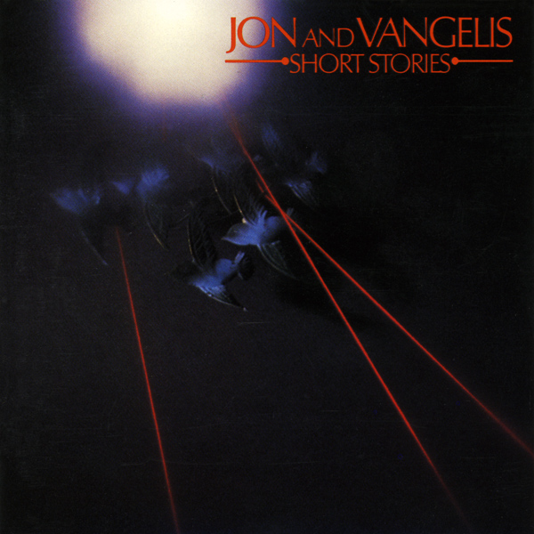 Short Stories by Jon and Vangelis (Album; Polydor; 800 027-2): Reviews ...