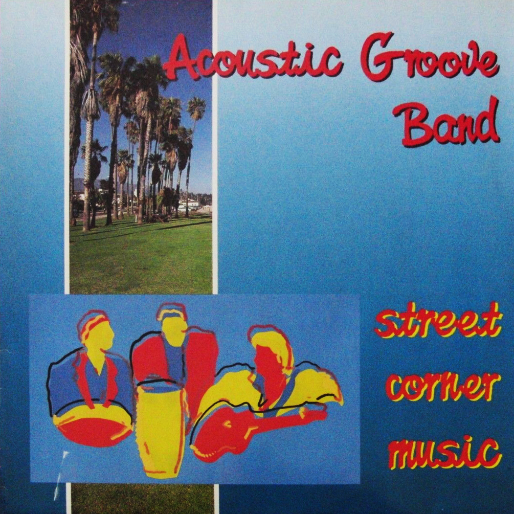 Street Corner Music by Acoustic Groove Band (Album): Reviews, Ratings ...