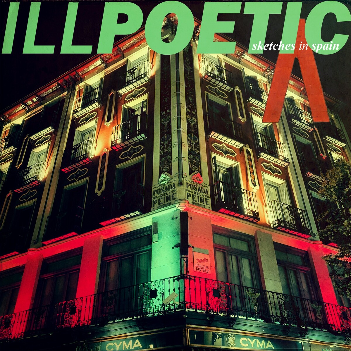 Sketches in Spain by Ill Poetic (Single): Reviews, Ratings, Credits ...