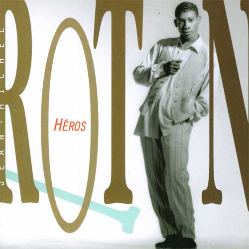 Héros by Jean-Michel Rotin (Album): Reviews, Ratings, Credits, Song ...