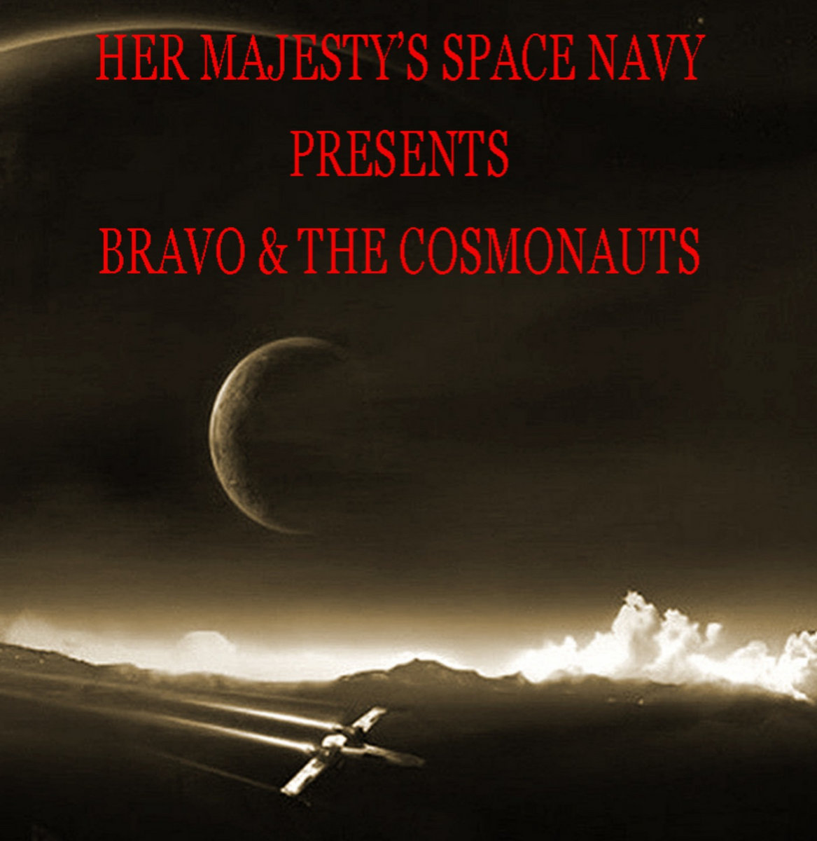 Bravo and the Cosmonauts by Admiral Krank and His Mighty Band of ...