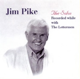 The Solos: Recorded While with The Lettermen by Jim Pike (Compilation ...