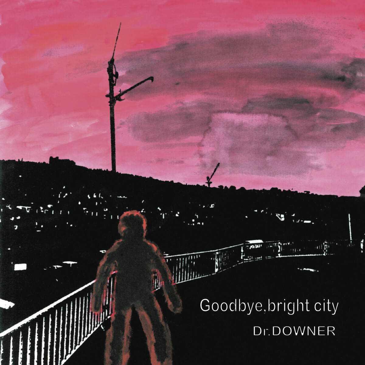 Goodbye, Bright City by Dr. Downer (Album, Punk Rock): Reviews, Ratings ...
