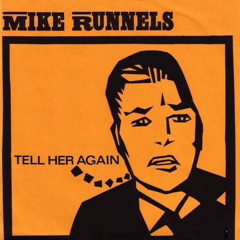 Tell Her Again / I Never Stop by Mike Runnels (Single): Reviews ...