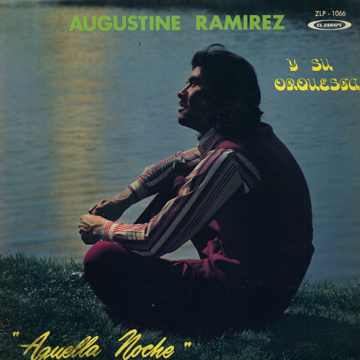 Aquella noche by Augustine Ramirez (Album; Zarape; ZLP-1066): Reviews ...
