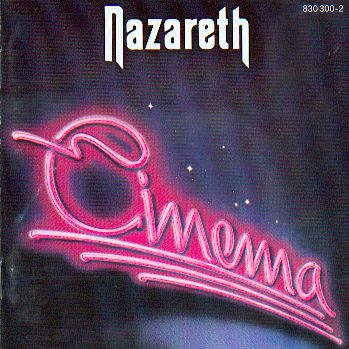 Cinema by Nazareth (Album; Vertigo; 830 300-2): Reviews, Ratings ...