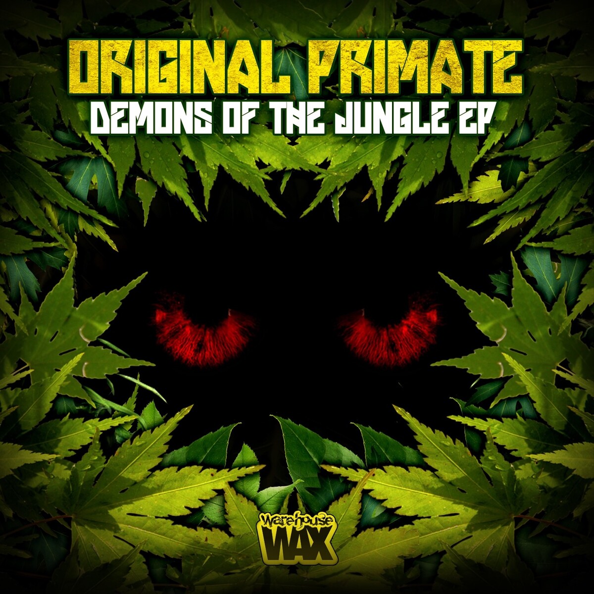 The Demons of the Jungle EP by Original Primate (EP; Warehouse Wax ...