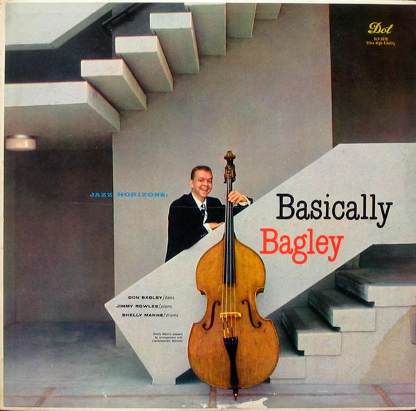 Basically Bagley by Don Bagley (Album, Cool Jazz): Reviews, Ratings ...