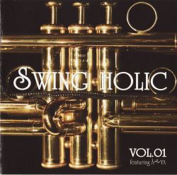 VOL.01 by SWING HOLIC (Album; SWHC-0001): Reviews, Ratings, Credits ...