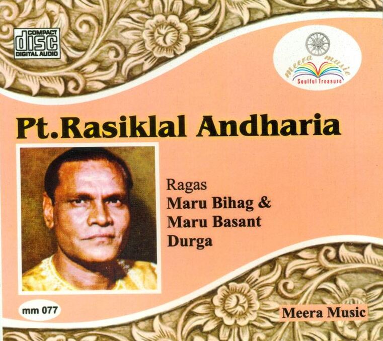 Ragas Maru Bihag & Maru Basant, Durga by Rasiklal Andharia (Album ...