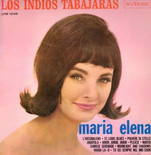 Maria Elena by Los Indios Tabajaras (Album; RCA Victor; LPM 10148 ...