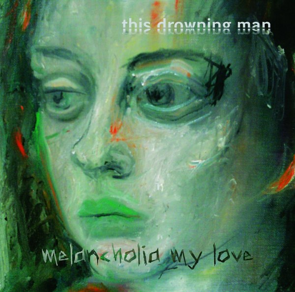 Best This Drowning Man songs of all time - Rate Your Music
