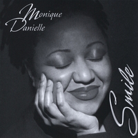 Smile by Monique Danielle (Album): Reviews, Ratings, Credits, Song list - Rate Your Music