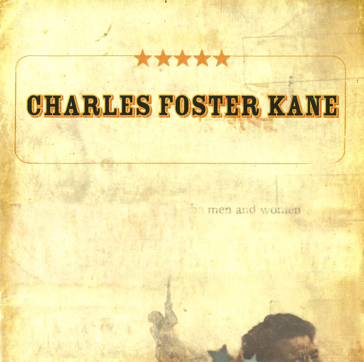 Men and Women by Charles Foster Kane (EP): Reviews, Ratings, Credits, Song list - Rate Your Music