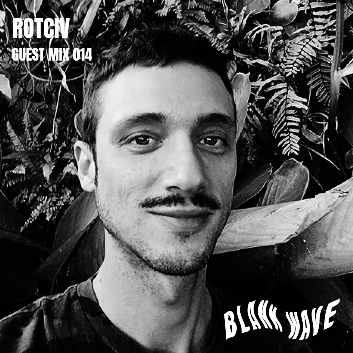 Blank Wave Guest Mix 014 by ROTCIV (DJ Mix): Reviews, Ratings, Credits, Song list - Rate Your Music