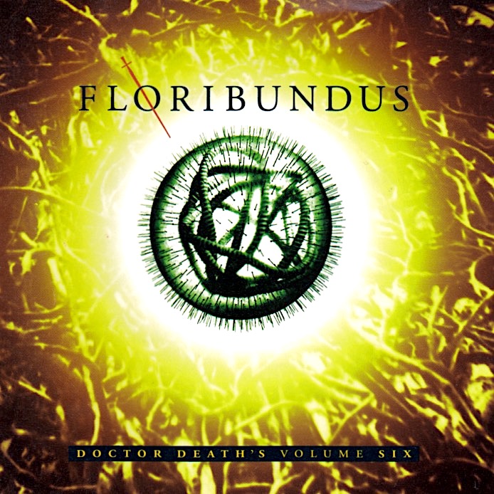 Doctor Death's Volume Six: Floribundus by Various Artists (Compilation ...