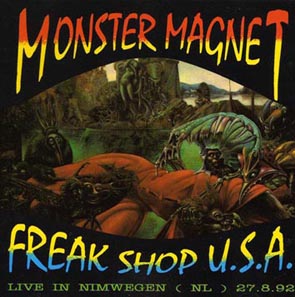 Freak Shop U.S.A by Monster Magnet (Bootleg, Stoner Rock): Reviews ...
