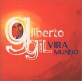 Vira Mundo by Gilberto Gil (Compilation, MPB): Reviews, Ratings ...