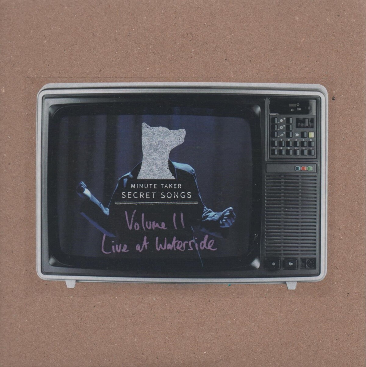 Secret Songs: Volume 11 - Live at Waterside by Minute Taker (Album ...