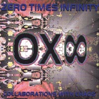 Collaborations With Chaos by Zero Times Infinity (Album): Reviews ...