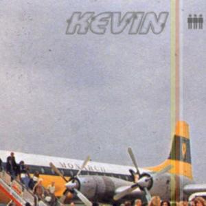 Kevin by Kevin (Album, Slacker Rock): Reviews, Ratings, Credits, Song ...
