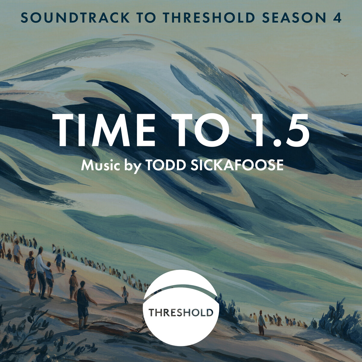 Time to 1.5 (Soundtrack to Threshold Season 4) by Todd Sickafoose ...