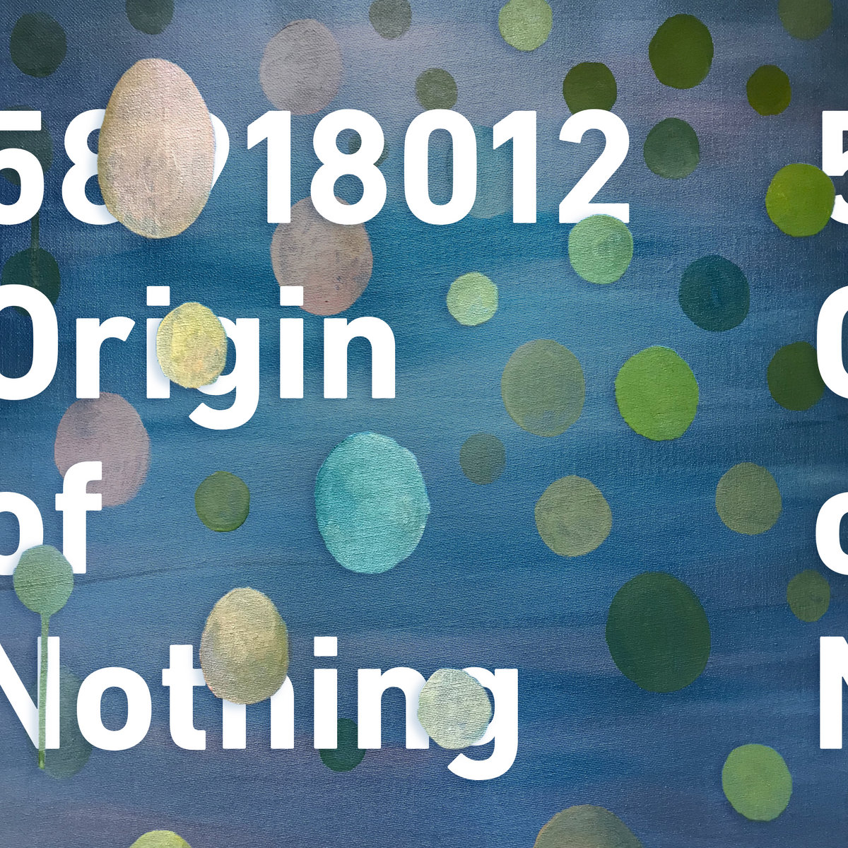 Origin of Nothing by 58918012 (Album, Ambient): Reviews, Ratings ...