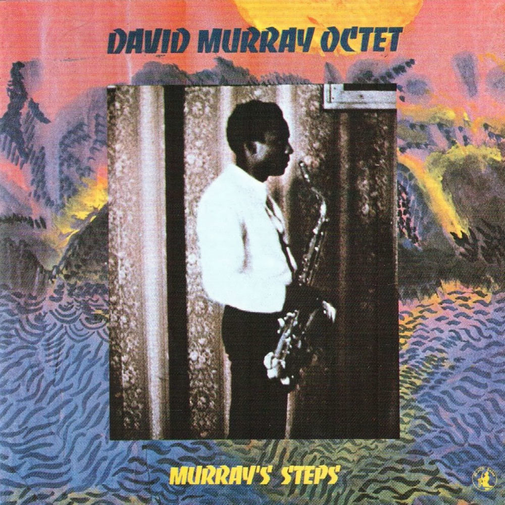 Murray's Steps by David Murray Octet (Album; Black Saint; 120065-2 ...