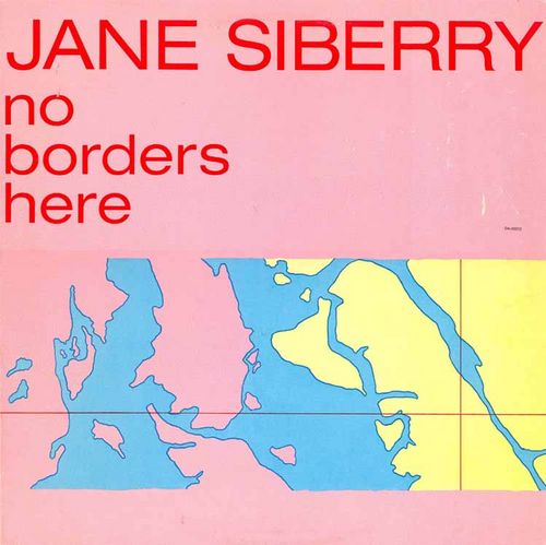 No Borders Here by Jane Siberry (Album; Open Air; OA-0302): Reviews ...