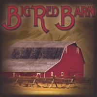 Big Red Barn by Big Red Barn (Album): Reviews, Ratings, Credits, Song ...