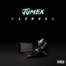 Loner by Jumex (Single, Emo Rap): Reviews, Ratings, Credits, Song list ...