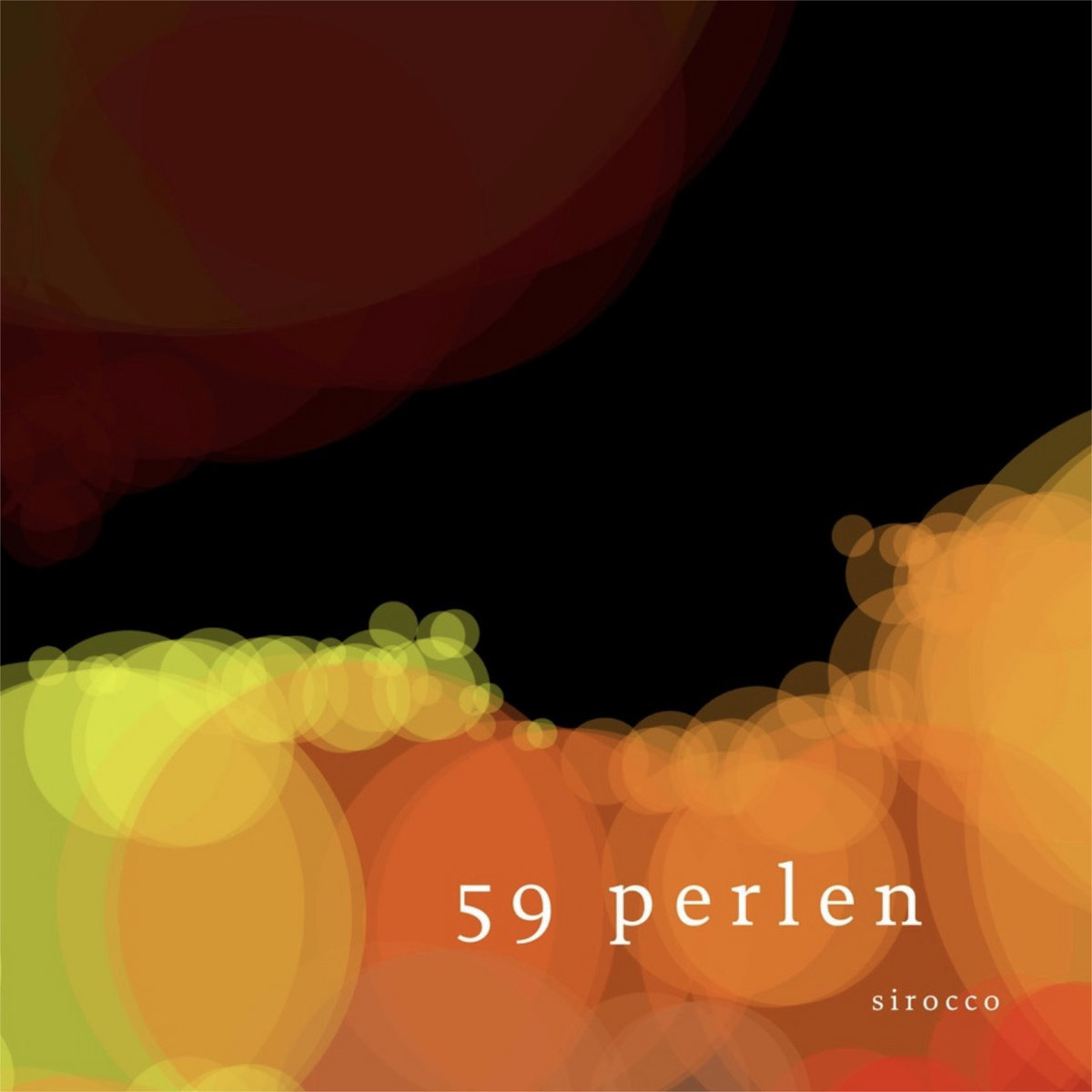 Sirocco by 59 Perlen (Single): Reviews, Ratings, Credits, Song list - Rate Your Music