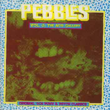 Pebbles Vol. 3: The Acid Gallery by Various Artists (Compilation ...