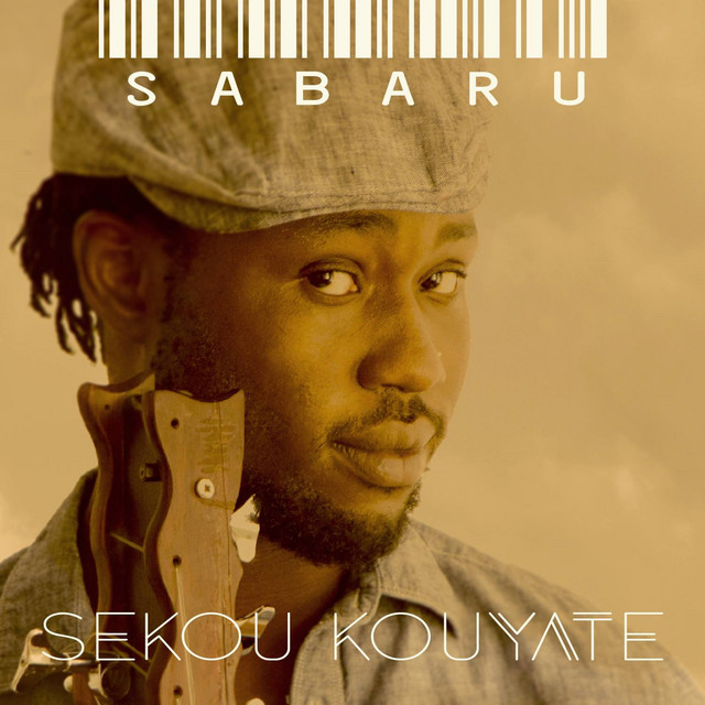Sabaru by Sékou Kouyaté (Album): Reviews, Ratings, Credits, Song list ...
