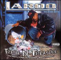 Trash-N-Treasure by Laroo (Album, West Coast Hip Hop): Reviews, Ratings ...