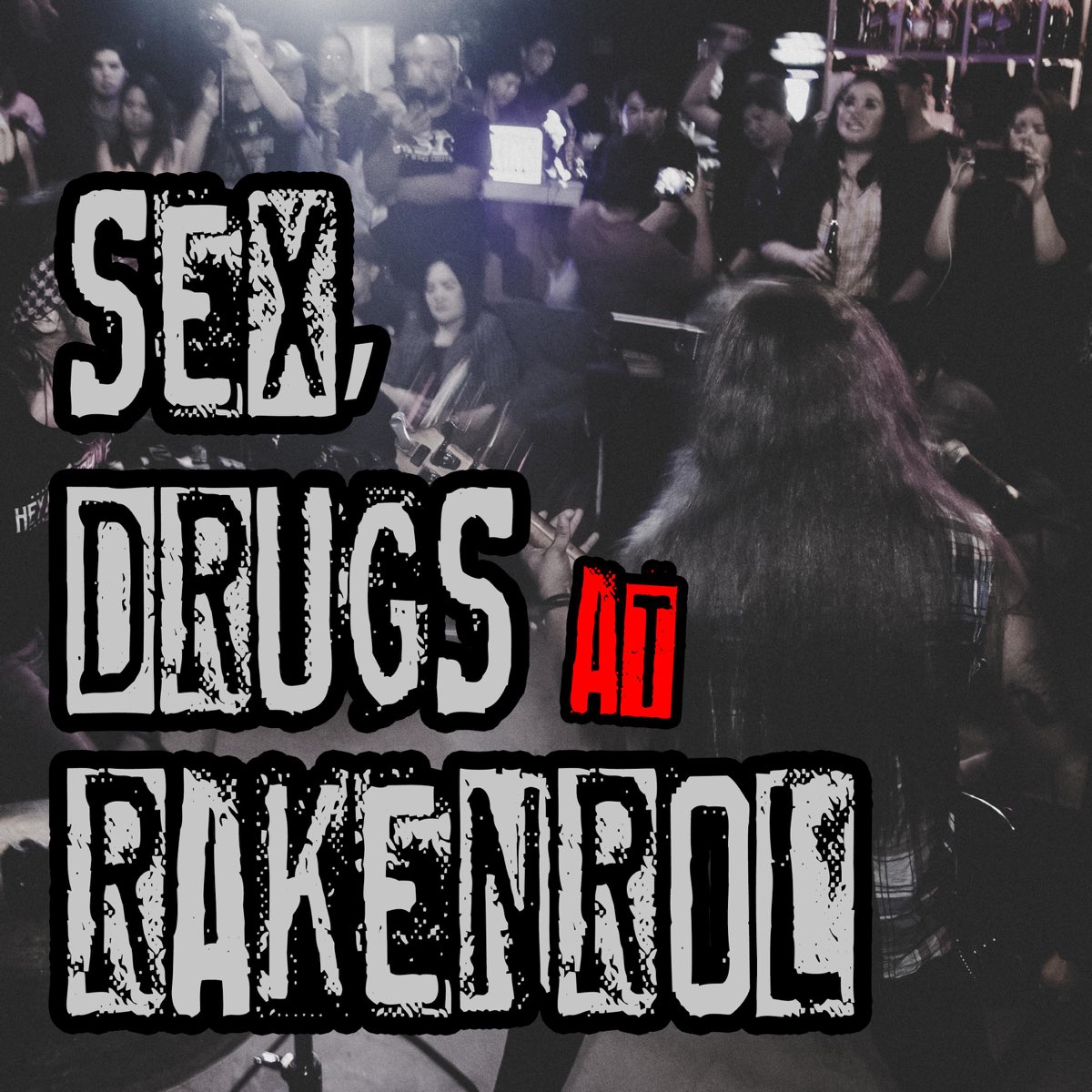 Sex, Drugs at Rakenrol by Reckless Imprudence (Single): Reviews ...
