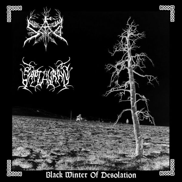 Black Winter of Desolation by Sad / Sapthuran (Album, Black Metal ...