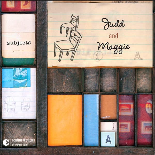 Subjects by Judd and Maggie (Album): Reviews, Ratings, Credits, Song ...