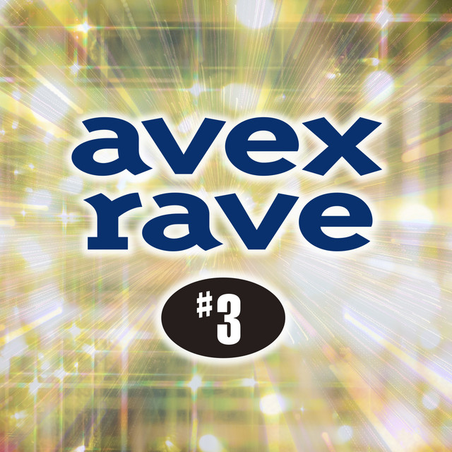 avex rave #3 by Various Artists (Compilation, Hyper Techno): Reviews ...