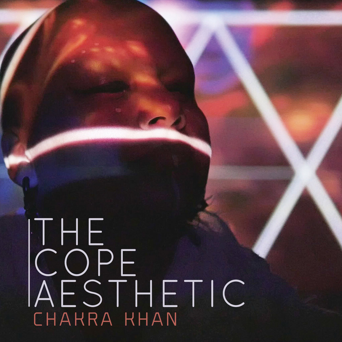 The Cope Aesthetic by Chakra Khan (Album): Reviews, Ratings, Credits ...