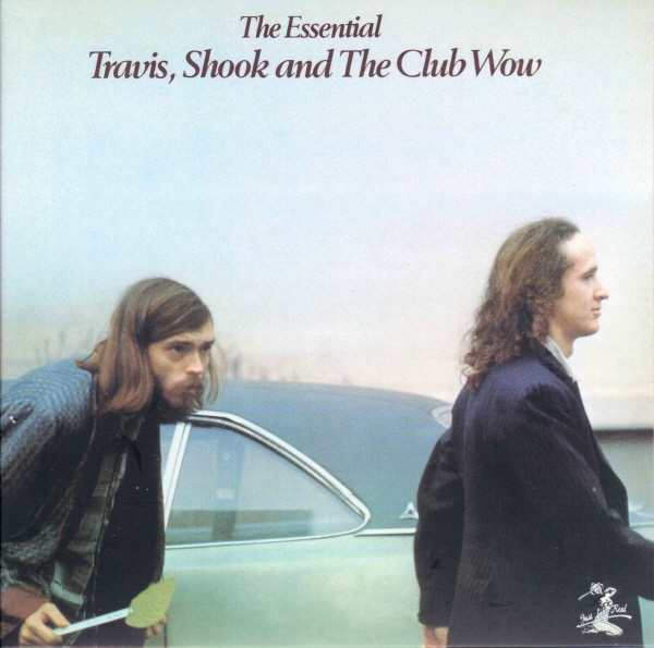 Travis, Shook & The Club Wow Albums: songs, discography, biography, and ...