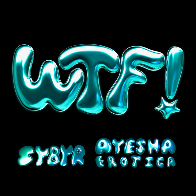 Wtf by Sybyr (Single, Rage): Reviews, Ratings, Credits, Song list ...