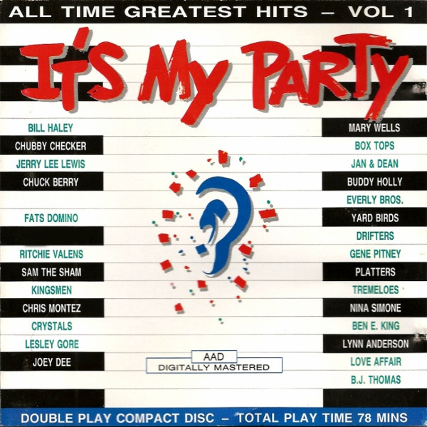 All Time Greatest Hits - Vol 1: It's My Party by Various Artists ...