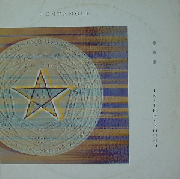 In the Round by Pentangle (Album; Gala; GLLP 91007): Reviews, Ratings ...