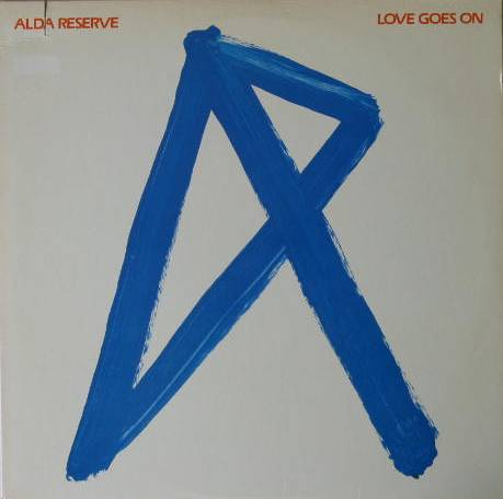 Love Goes On by Alda Reserve (Album; Sire; 201 042): Reviews, Ratings ...
