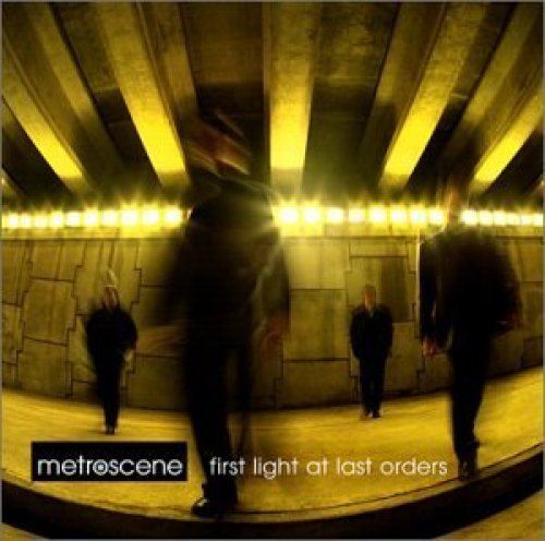 First Light at Last Orders by Metroscene (Album): Reviews, Ratings ...