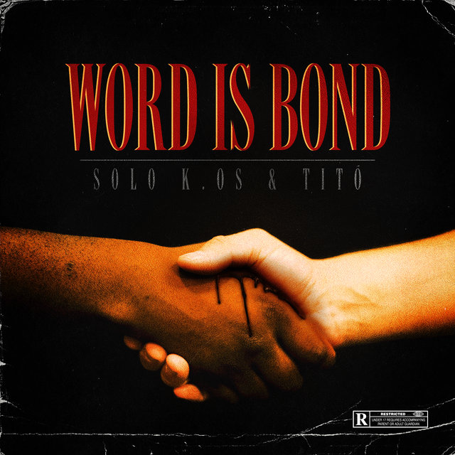 Word Is Bond by Solok.Os & Titó (EP, Hip Hop): Reviews, Ratings ...